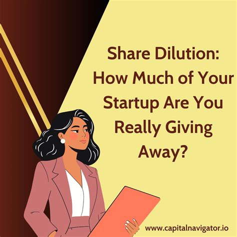 🔥 Share Dilution How Much Of Your Startup Are You Really Giving… Capital Navigator