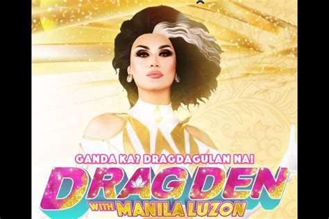‘ganda Ka Manila Luzon To Host Drag Reality Show ‘drag Den