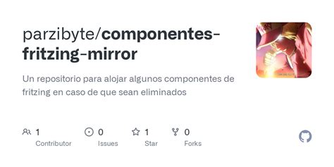 GitHub Parzibyte Componentes Fritzing Mirror Un Repositorio Para Alojar Algunos Componentes