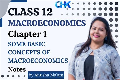 Some Basic Concepts Of Macroeconomics Notes CBSE Class 12