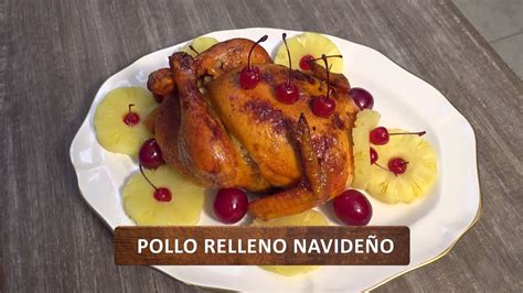 Como Preparar Pollo Relleno Navideño YouTube