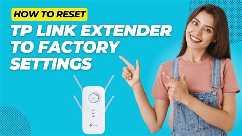 How To Reset Tp Link Extender To Factory Settings Youtube