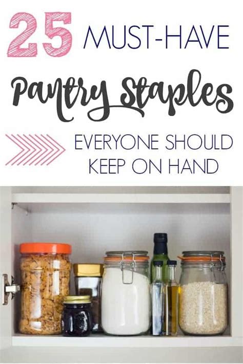 25 Must Have Pantry Staples For A Well Stocked Pantry Simple Living Mama