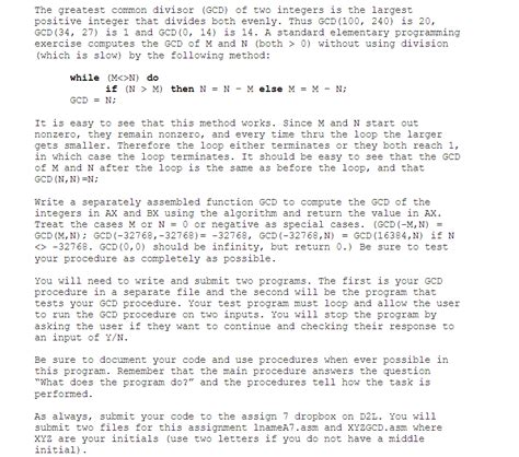 Solved The Greatest Common Divisor Gcd Of Two Integers Is Chegg