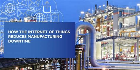 Industry Downtime Costs And Solutions Through Industrial IoT Meti