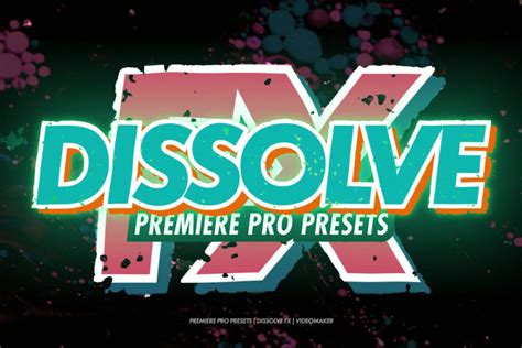 Dissolve Fx Premiere Pro Presets Filtergrade