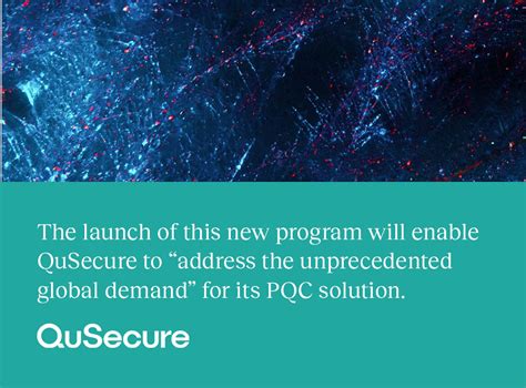 Qusecure Launches Pqc Partners Program Qusecure