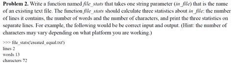 Solved Problem 2 Write A Function Named Filestats That