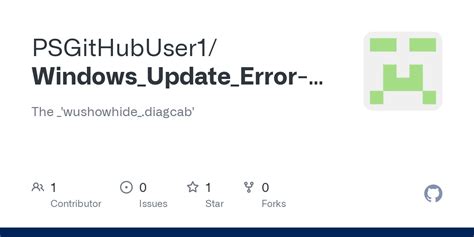 GitHub PSGitHubUser Windows Update Error Hide Show Wushowhide Diagcab The Wushowhide