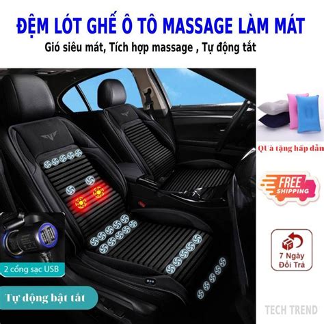 Đệm Ghế ô Tô Massage Làm Mát Thiết Kế Cảm Biến Tự động Bật Tắt Đệm Lót