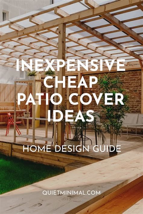 11 Inexpensive Cheap Patio Cover Ideas Diy Prefab Quiet Minimal