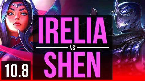Irelia Vs Shen Top 4 Early Solo Kills Kr Master V108 Youtube