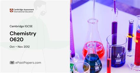 Chemistry 0620 Past Papers 2012 Oct Nov Download