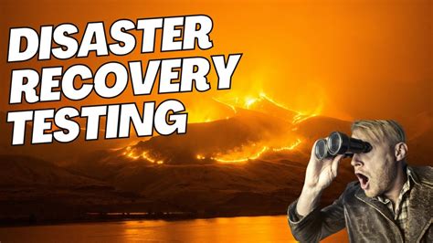 Disaster Recovery Testing Explained The Right Way To Test Dr