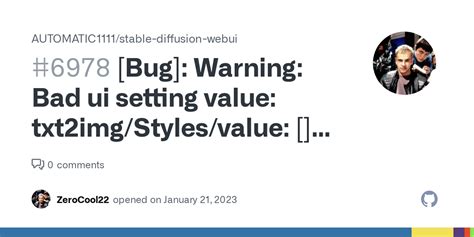 Bug Warning Bad Ui Setting Value Txt2imgstylesvalue Default Value Will Be Used