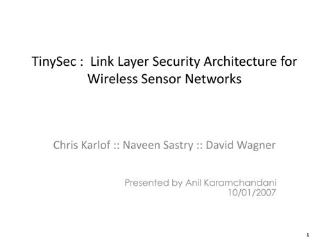 Ppt Tinysec Link Layer Security Architecture For Wireless Sensor Networks Powerpoint