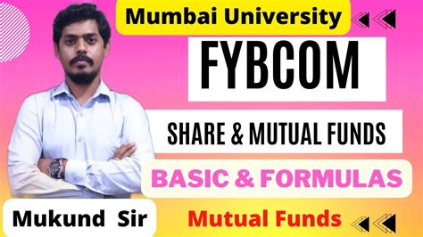 Share And Mutual Funds L Fybcom Sem 1maths Statsl Chapter 1lbasic Formulas Mutual Fundslmukund