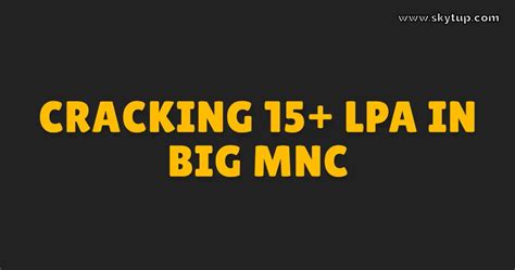 Cracking The 15 Lpa Code Ultimate Guide To Securing Top Mnc Placements