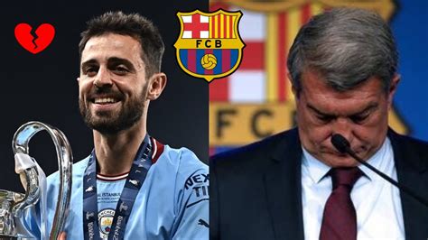 MAUVAISE NOUVELLE POUR BERNARDO SILVA AU BARCA YouTube