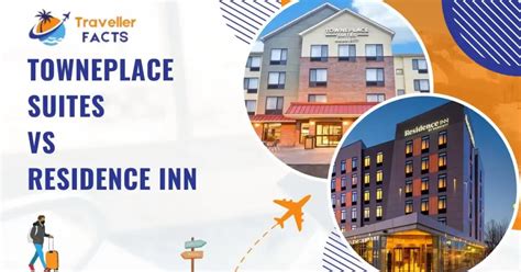 Towneplace Suites Vs Residence Inn Best Marriott Hotel Traveller Facts