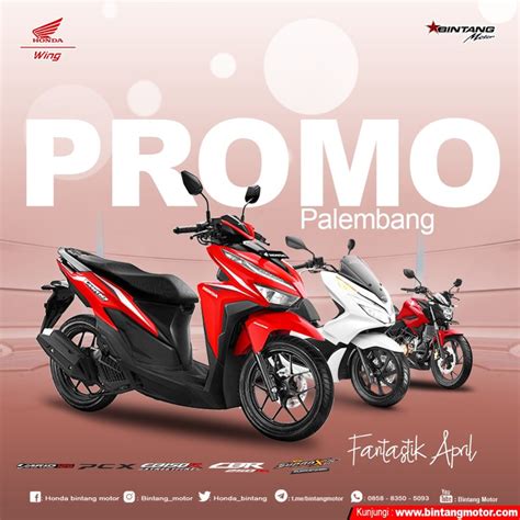 Promo Bintang Motor Palembang April 2019 Honda Bintang Motor