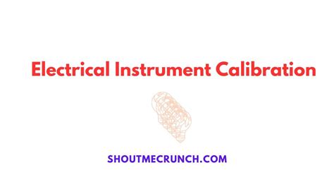 Electrical Instrument Calibration