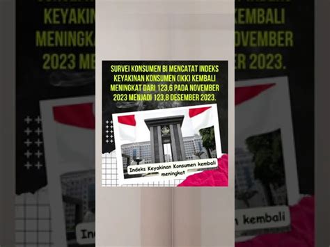 Indeks Keyakinan Konsumen Kembali Meningkat Ekonomi Konsumen