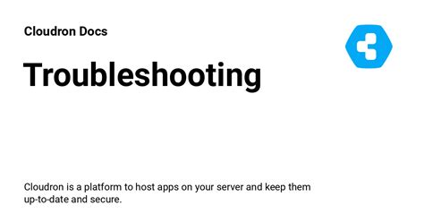 Troubleshooting Cloudron Docs