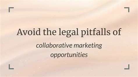 Legal Considerations For Collaborative Marketing