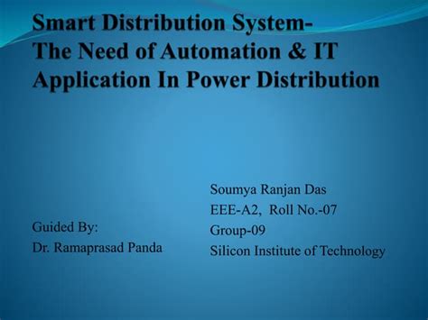 Smart Distribution System The Need Of Automation And It Application In
