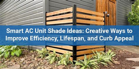 Smart Ac Unit Shade Ideas Creative Ways To Improve Efficiency