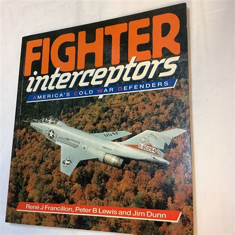 洋書 アメリカ軍 冷戦時代の迎撃機 Fighter Interceptors戦記、ミリタリー｜売買されたオークション情報、yahooの商品