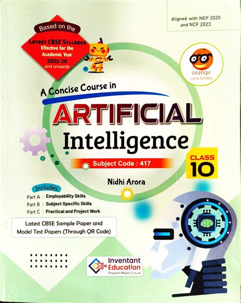 Inventant A Concise Course In Artificial Intelligence For Class 10 Su