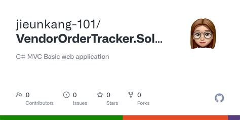GitHub Jieunkang 101 VendorOrderTracker Solution C MVC Basic Web