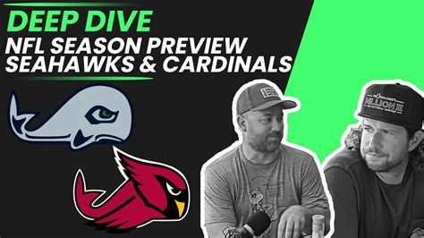 Deep Dive Nfl Season Preview Seahawks And Cardinals Youtube