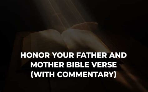Honor Your Father And Mother Bible Verse With Commentary Our Bible