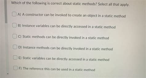 Solved Which Of The Following Is Correct About Static