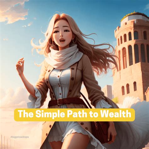 The Simple Path To Wealth Demystifying Finance For Life And Freedom