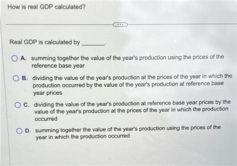 Solved How Is Real GDP Calculated Real GDP Is Calculated Chegg Com