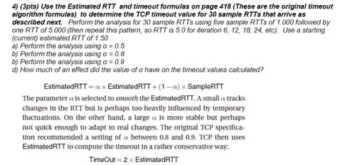 Solved 4 3pts Use The Estimated Rtt And Timeout Formulas On Page