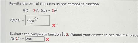 Solved Rewrite The Pair Of Functions As One Composite