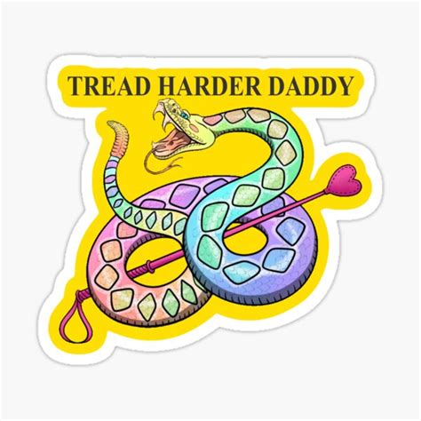 TREAD HARDER DADDY Sticker For Sale By NightHowler904 Redbubble