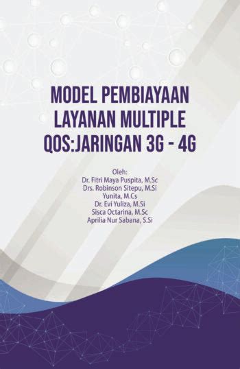 Model Pembiayaan Layanan Multiple QoS Jaringan 3G 4G Bening Media