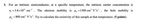 Solved For An Intrinsic Semiconductor At A Specific Chegg