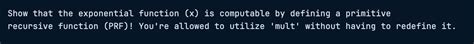 Solved Show That The Exponential Function X Is Computable