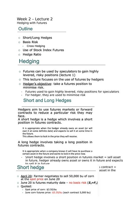 week 2 lecture 2 notes week 2 lecture 2 hedging with futures futures used to gain