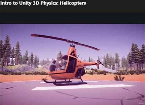 Udemy вЂ Intro to Unity 3D Physics Helicopters Daz3D and Poses