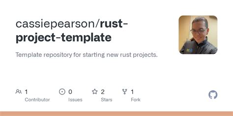 github cassiepearson rust project template template repository for starting new rust projects