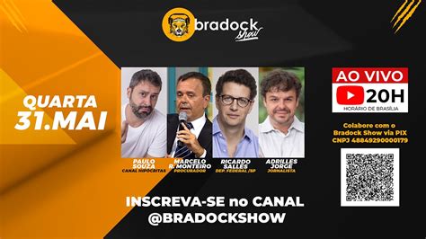 Bradock Show 31 05 23 Paulo Souza Marcelo R Monteiro Ricardo