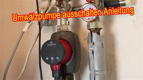 Umwälzpumpe ausschalten Anleitung YouTube